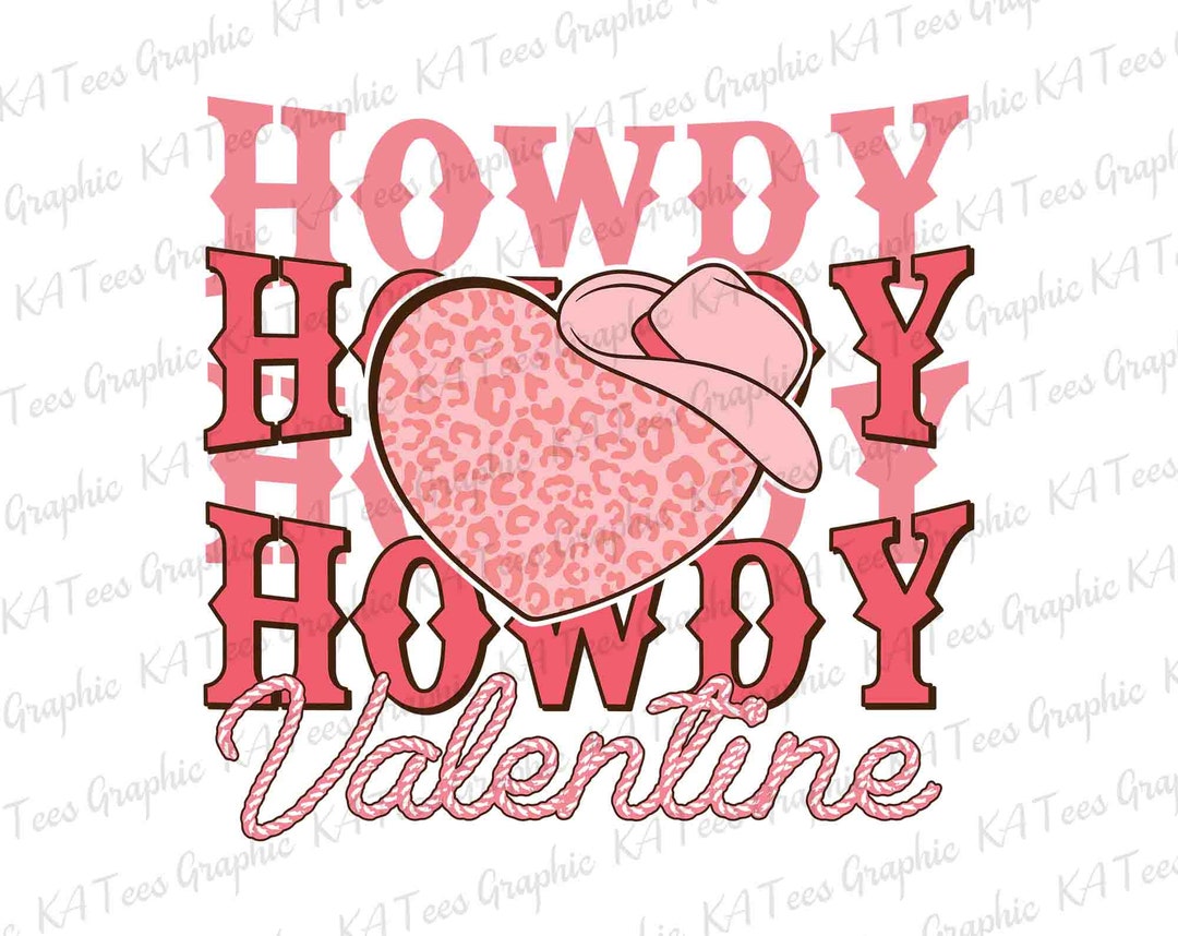 Happy Valentines SVG, Howdy Valentine Svg, Cowgirl Valentines Svg ...