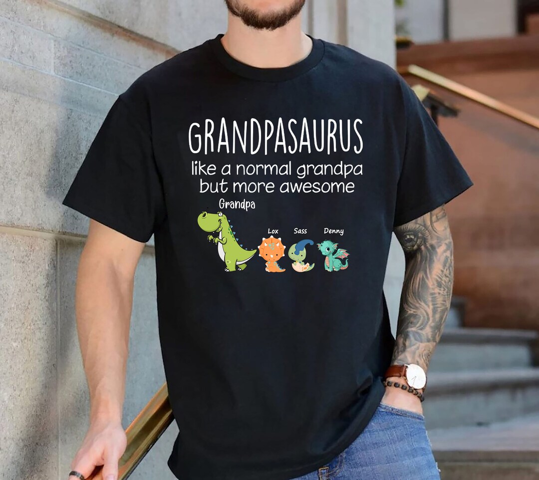 Personalized Grandpasaurus Like A Normal Grandpa but More Awesome ...