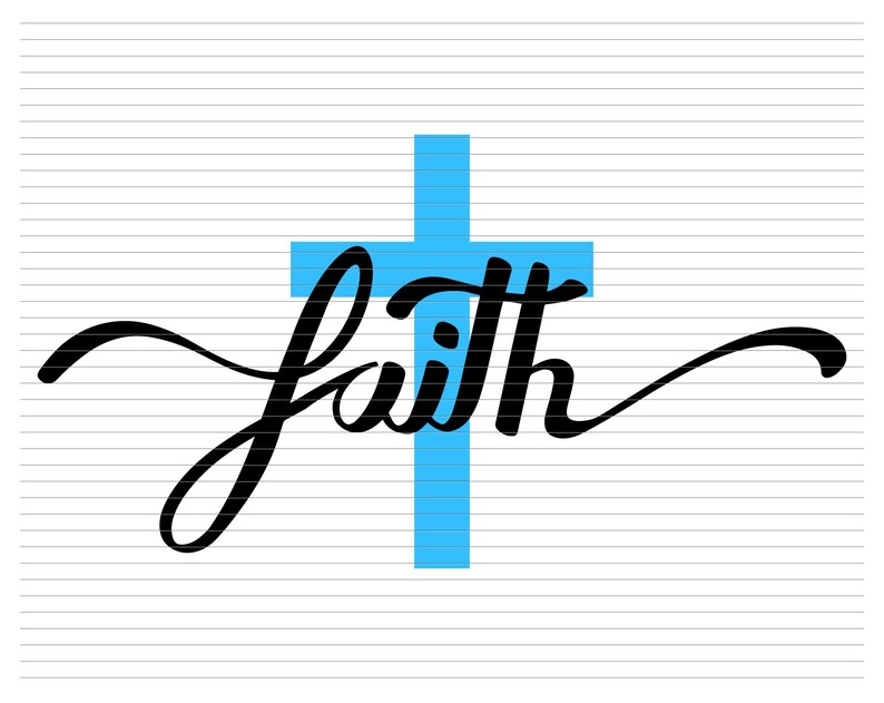 Faith Svg, Faith Cross Svg, Faith Cross Clipart, Religious, Religious ...
