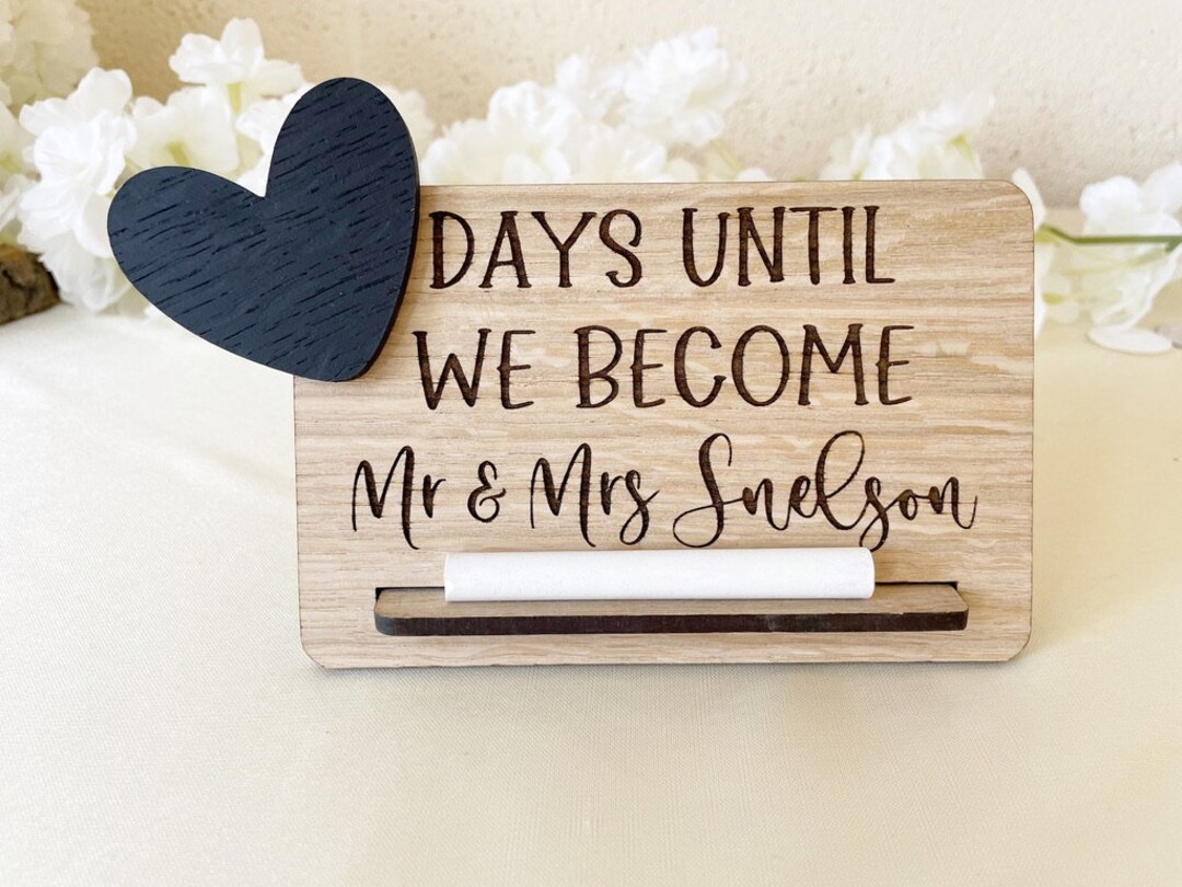 Personalised Wedding Countdown Sign, Engraved Chalk Sign, Engagement ...