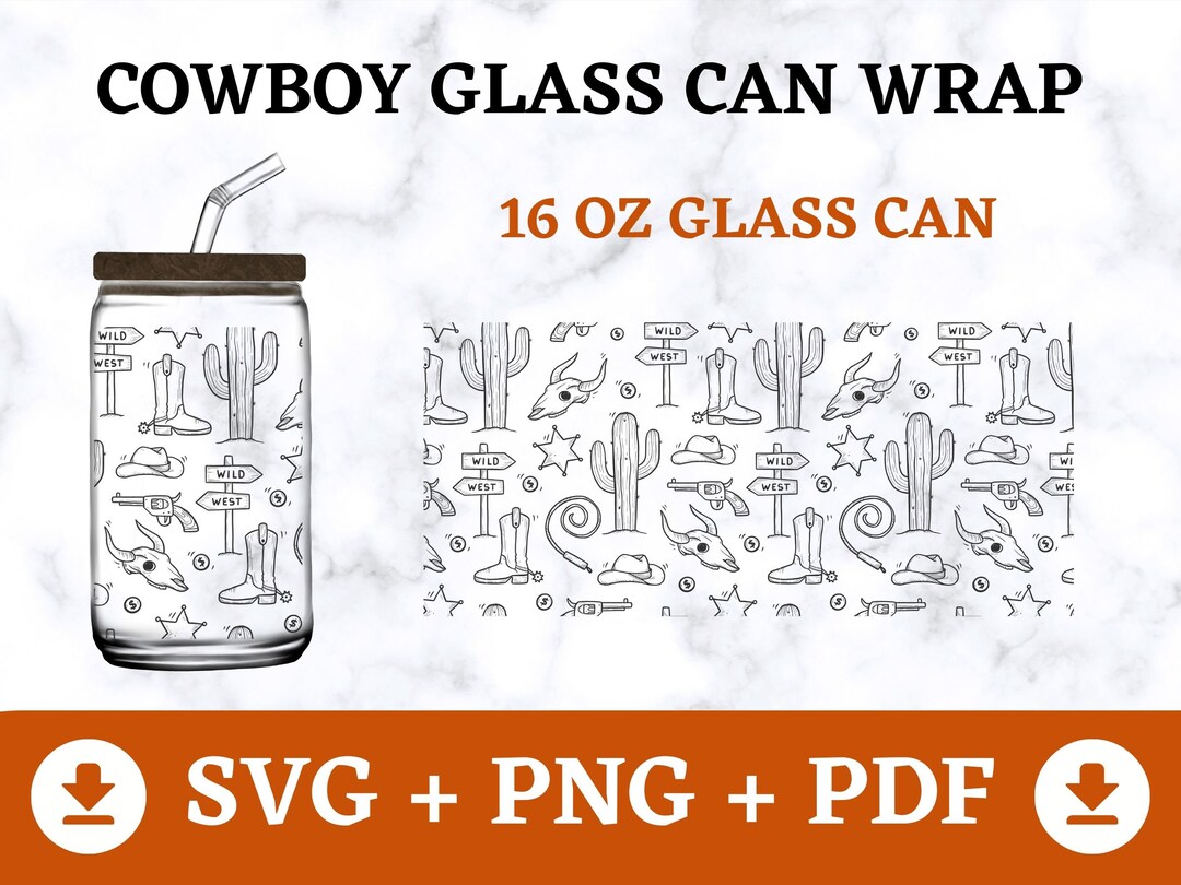 Cowboy Glass Can Wrap SVG, Libbey Glass Svg, Libbey Glass Png , Cowboy ...