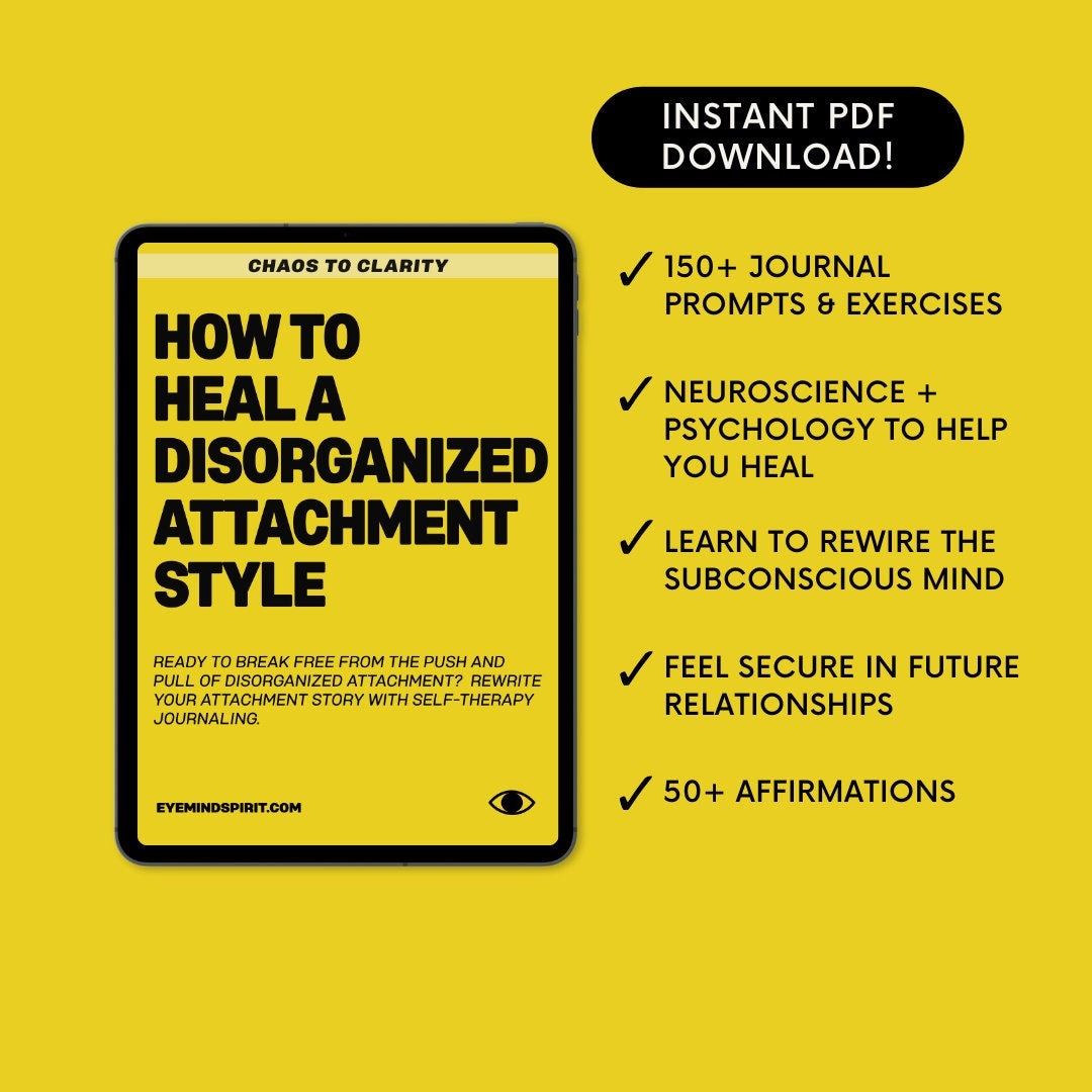 How to Heal A Disorganized Attachment Style: A Comprehensive - Etsy