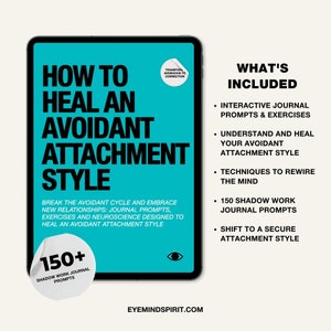 How to Heal an Avoidant Attachment Style: Self Therapy Journal ...