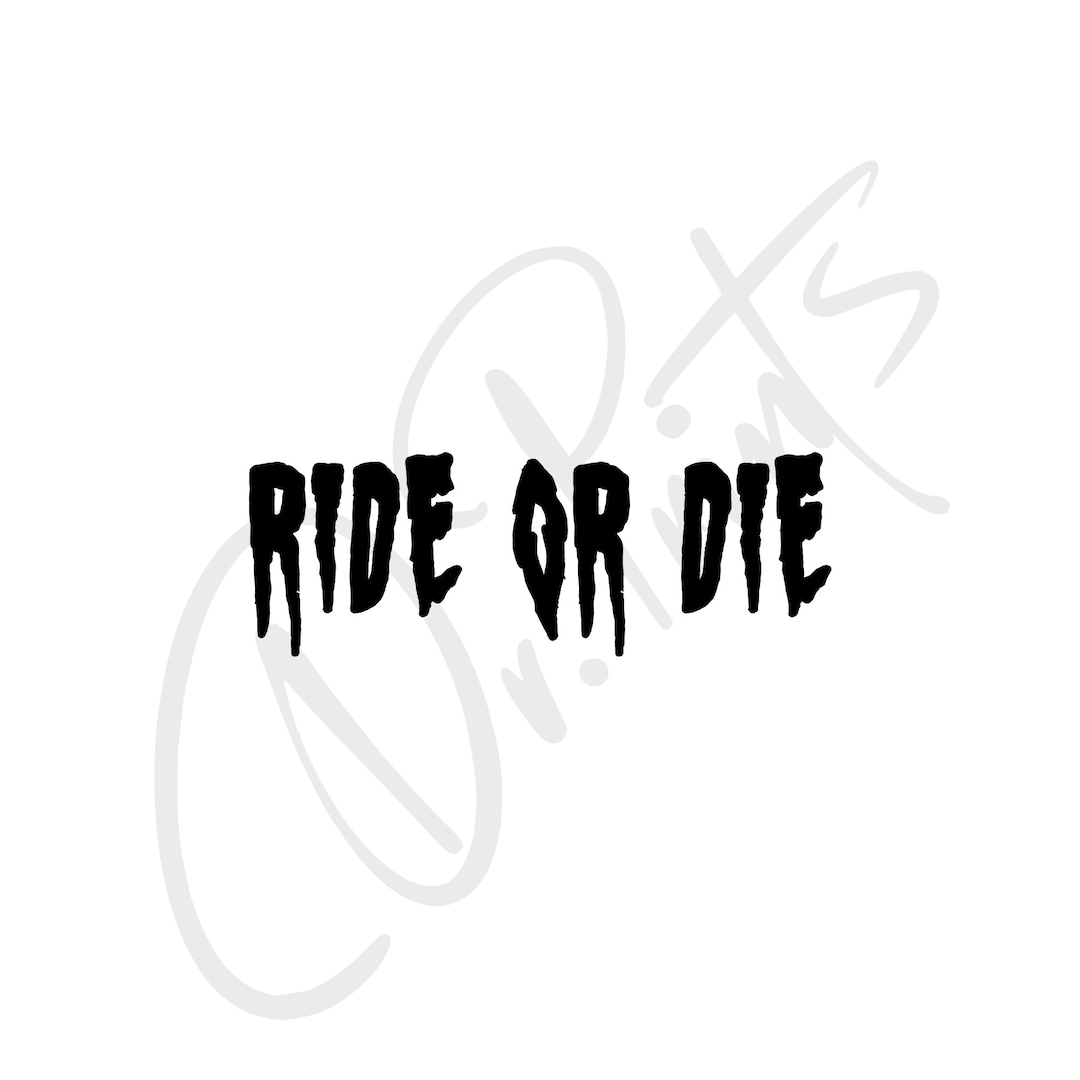 Ride or Die Car Decal Ride or Die Sticker Ride or Die Car Decal Ride or ...