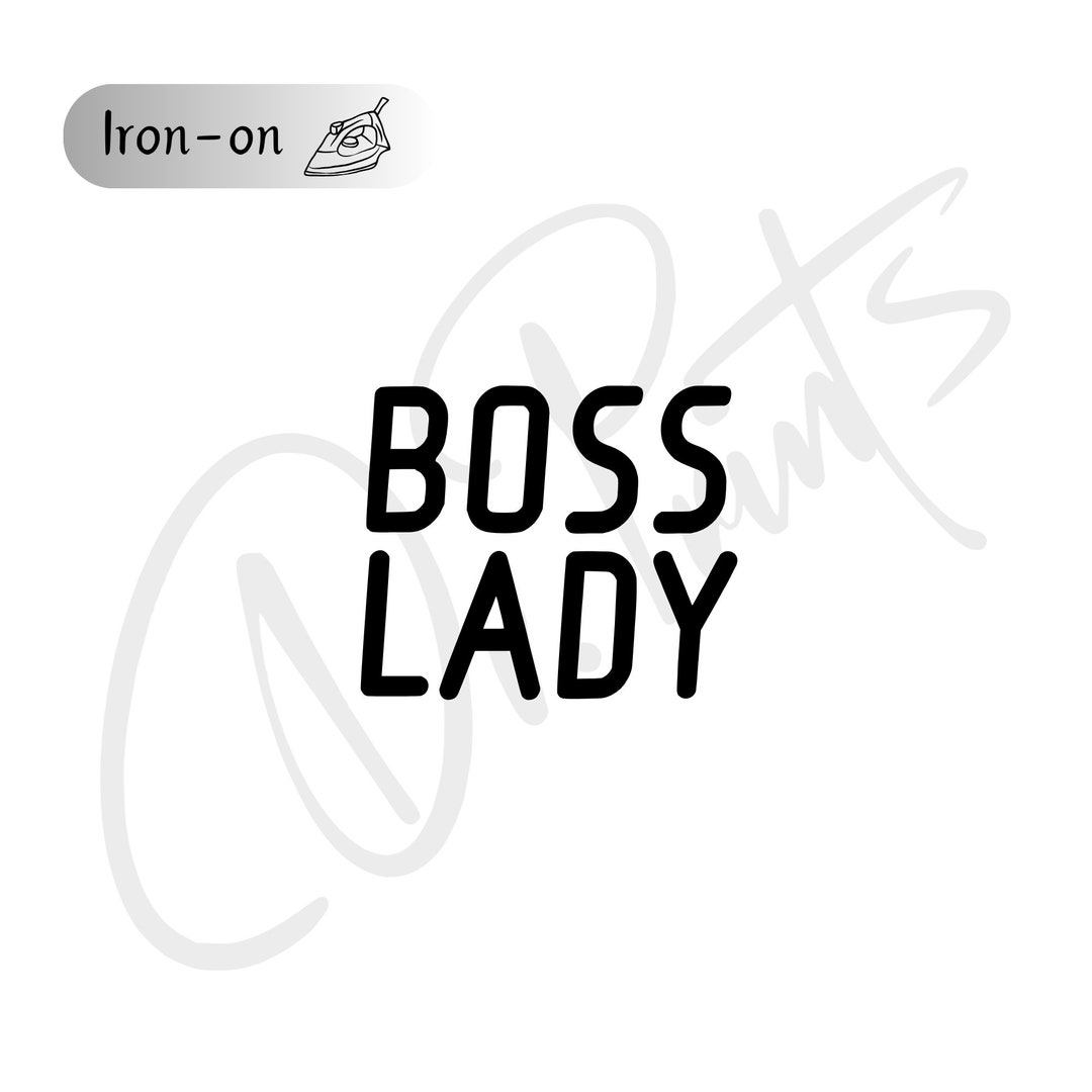 Boss Lady Iron on Decal Boss Lady Decal Boss Lady Heat Transfer Boss ...