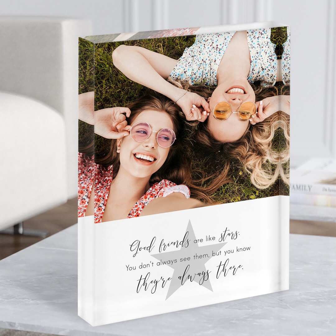 Good Friends Best Friends Star Photo Quote Personalised Gift Acrylic ...