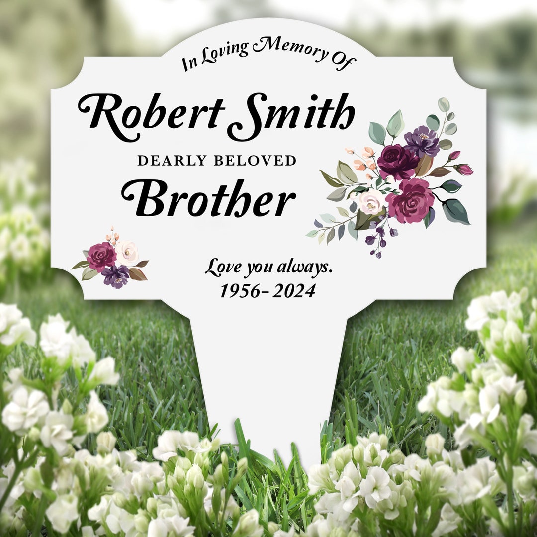 Brother Floral Remembrance Garden Plaque Grave Marker Memorial Stake - Etsy