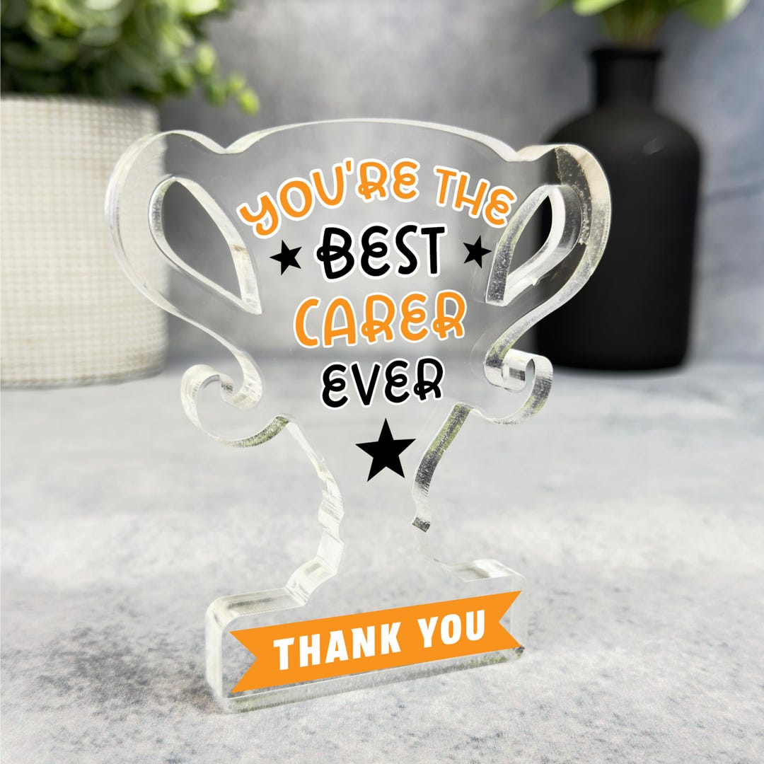 Gift for the Best Carer Ever Trophy Keepsake Plaque Ornament Present ...