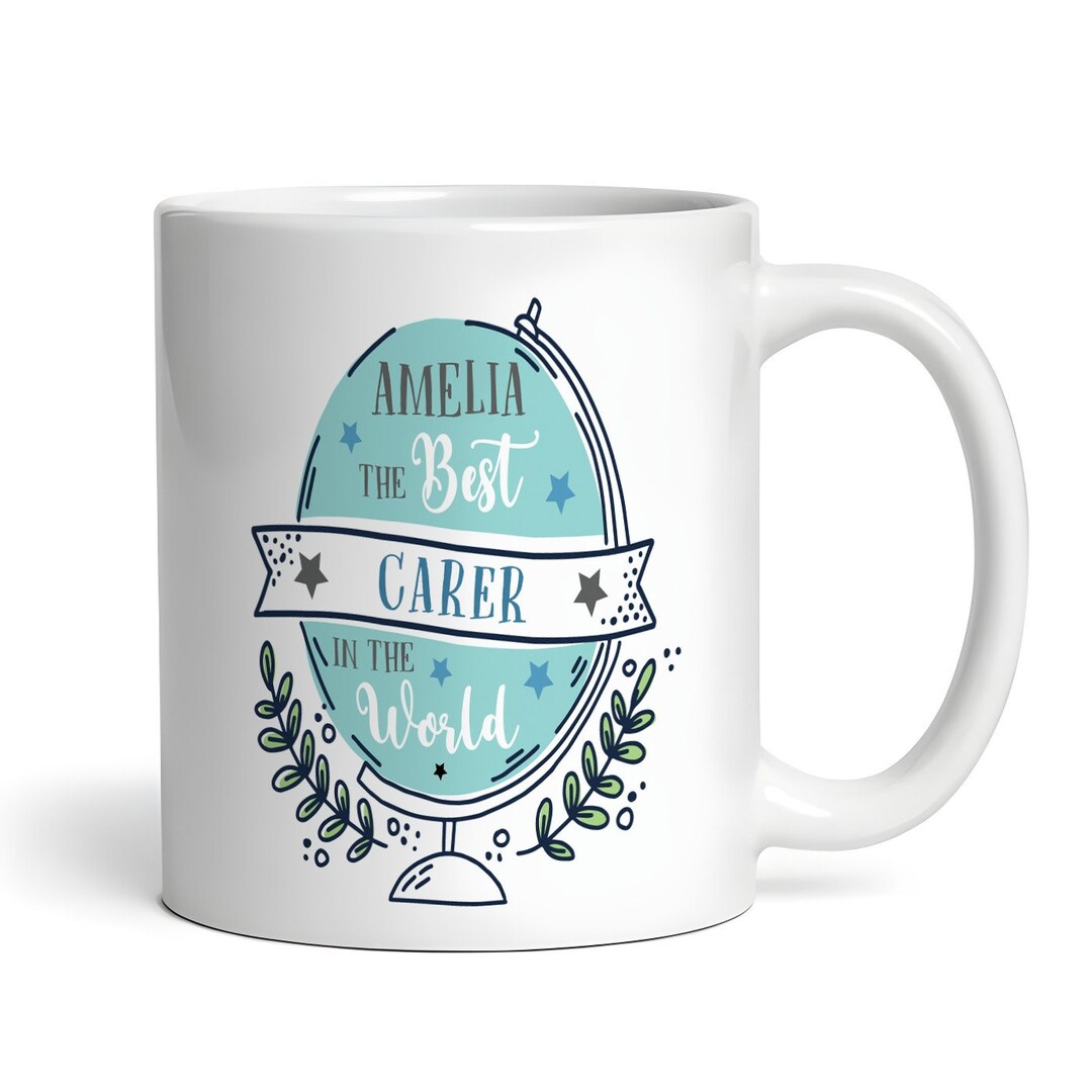 Best Carer Present in the World Globe Coffee Tea Cup Personalised Mug ...
