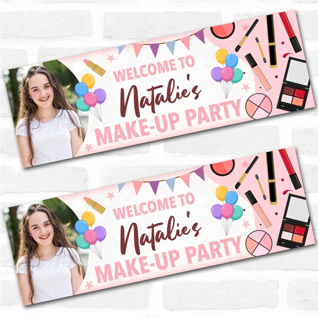 Personalised Party Banner for Kids Birthday Girls Make up Party Photo ...
