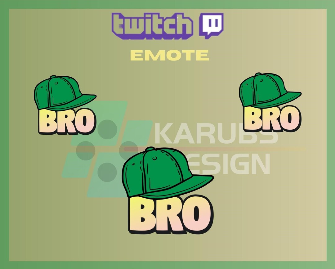 1 Twitch Emote, BRO Kap Emote, WTF Emote, Hey Bro Emote, Cute Emote ...