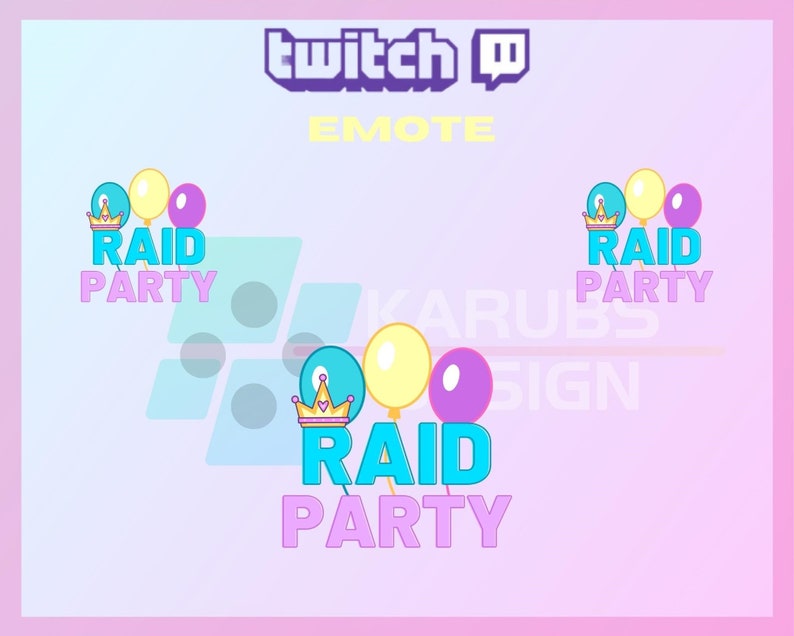 1 Twitch Emote, Raid Party Emote, Kawaii Emote, Crowned Emote, Bubble ...