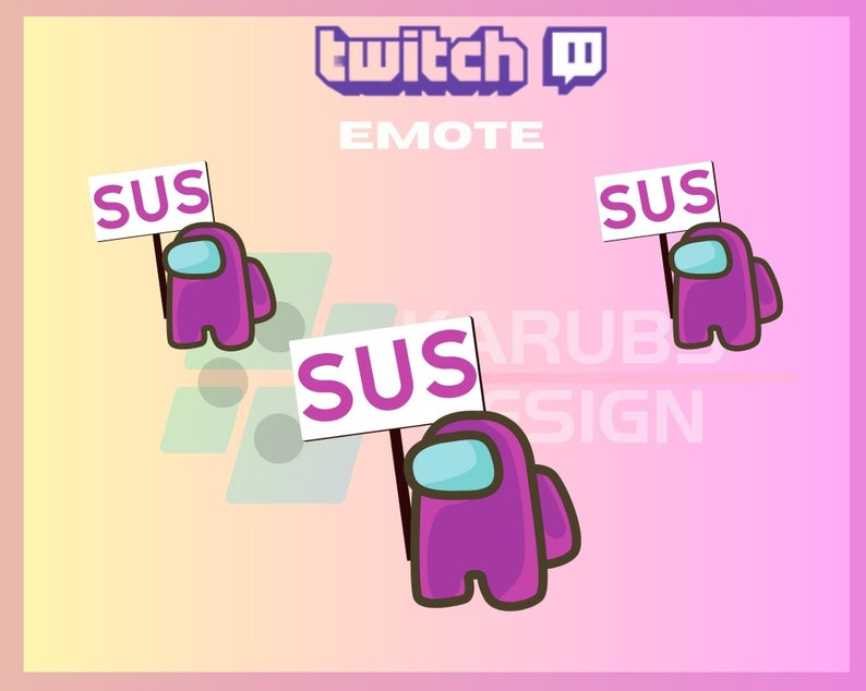 1 Twitch Emote, Among Us Inspired Emote, Sus Kawaii Emote, Among Us ...