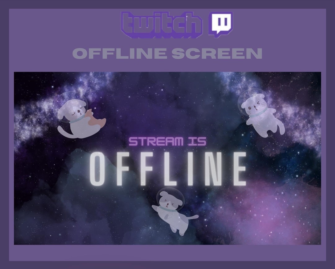 Twitch Offline Screen Streaming, Cat Astronaut, Cute Outer Space Twitch ...