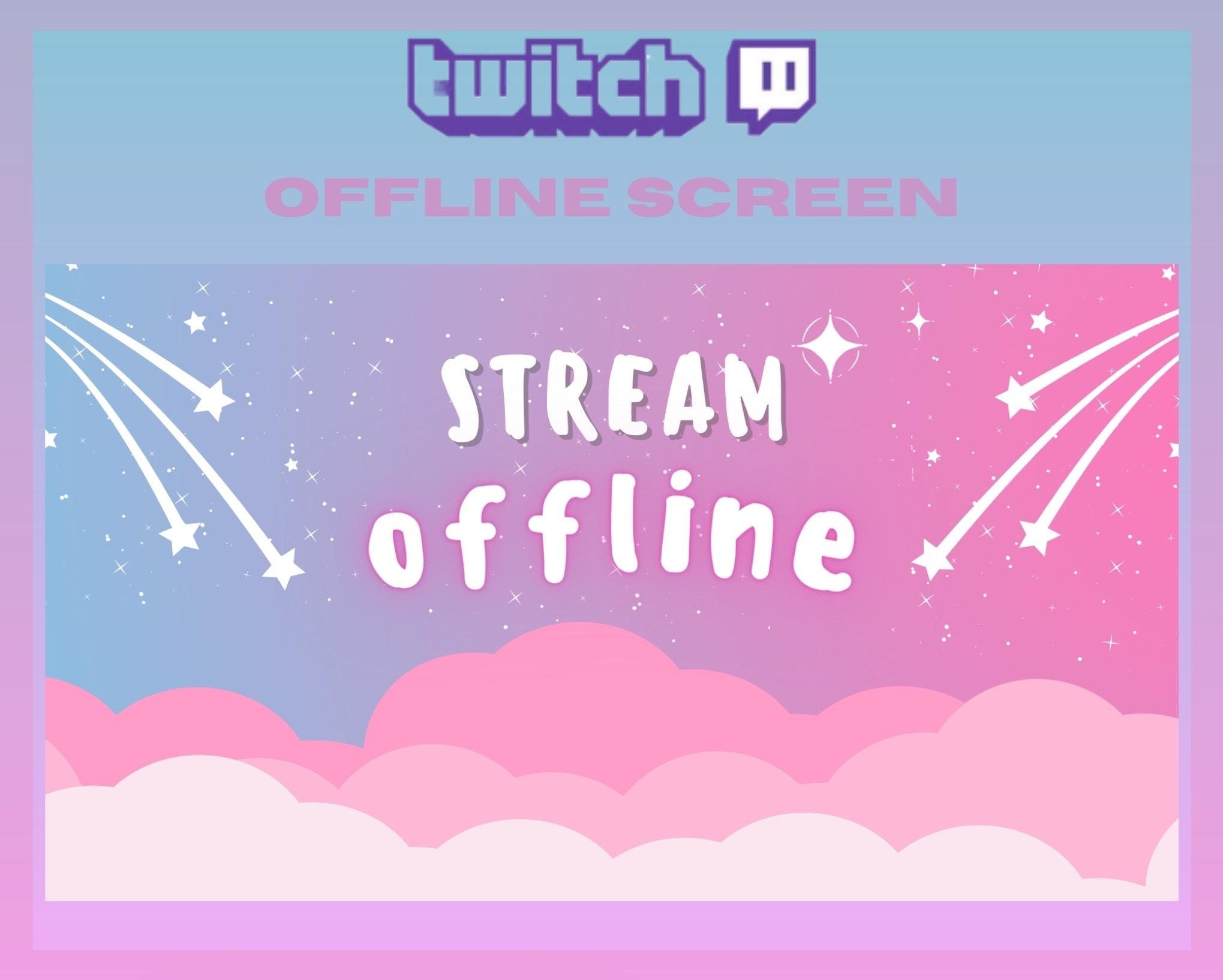 Twitch Offline Screen Streaming, Pink Cloud Screen, Shooting Stars ...