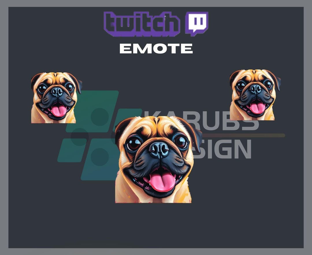 1 Twitch Emote, PUG Emote, Happy Dog Emote, Pet Emote, Cute, Dog Emote ...