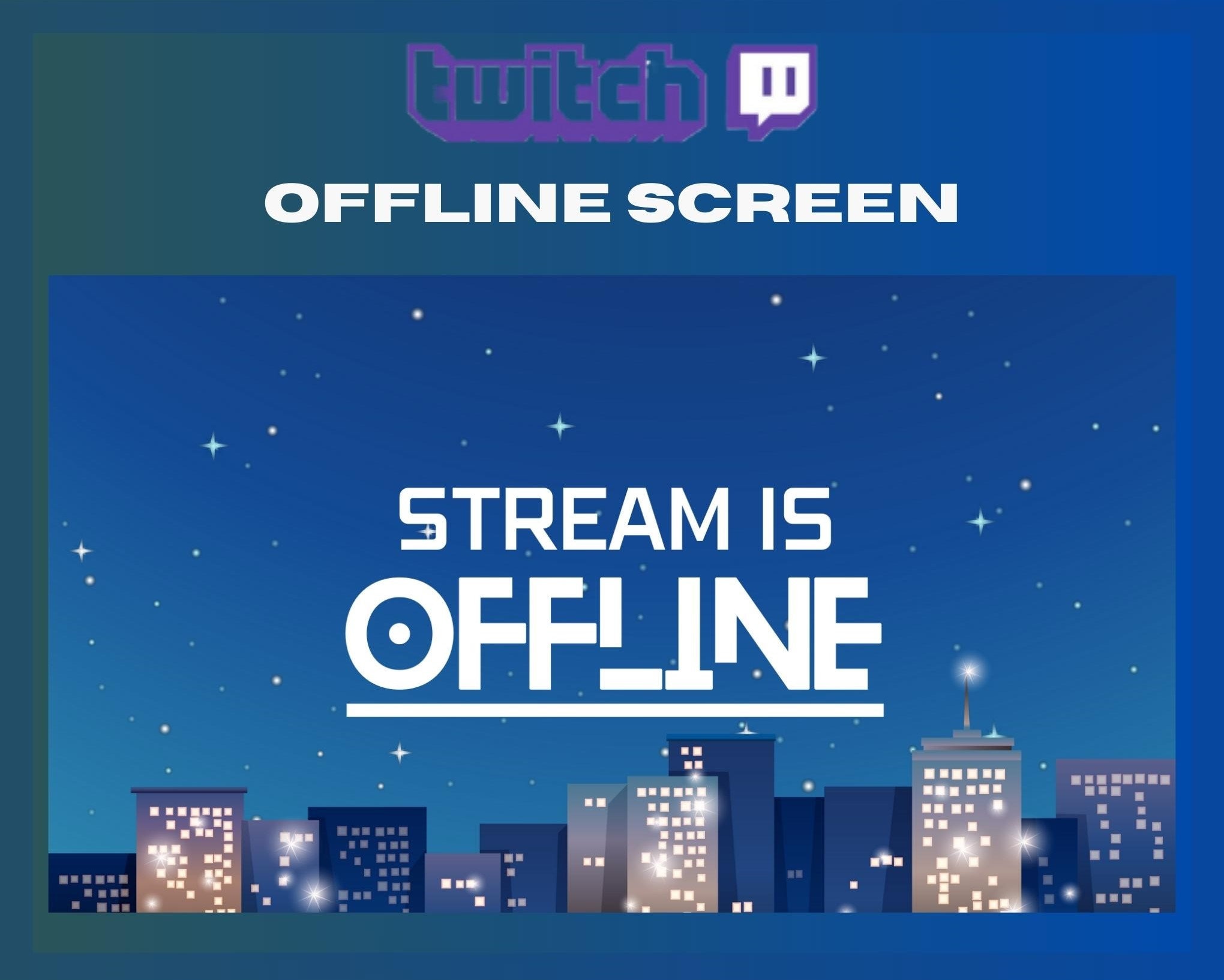 Twitch Offline Screen Streaming, Blue Offline Screen, Night City Themed ...