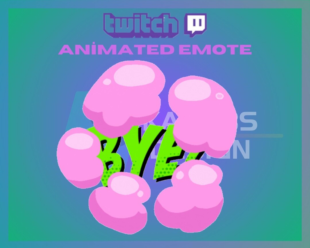 Animated Twitch Emote, Pink Bye Emote, Bomb Bye Emote, Green Text Emote ...