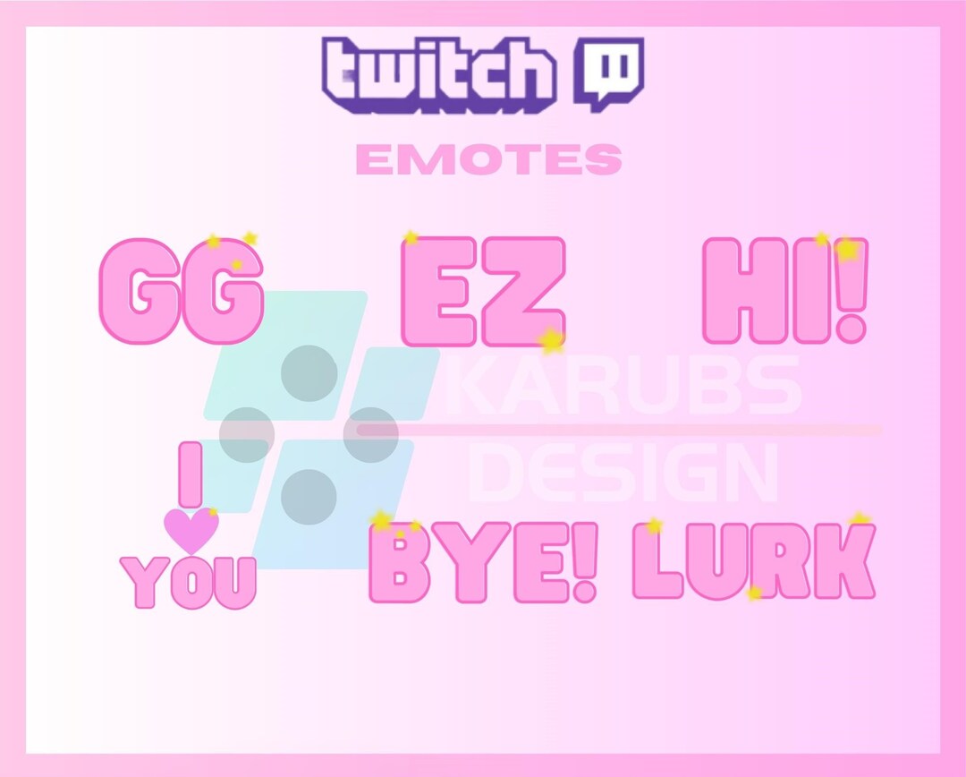 6 Twitch Emotes, Pink Text Emote, Cute Emote, GG, EZ, Hi, I Love You ...