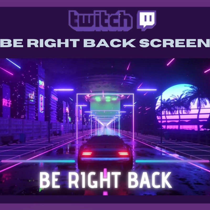 Be Right Back Twitch Screen - Etsy