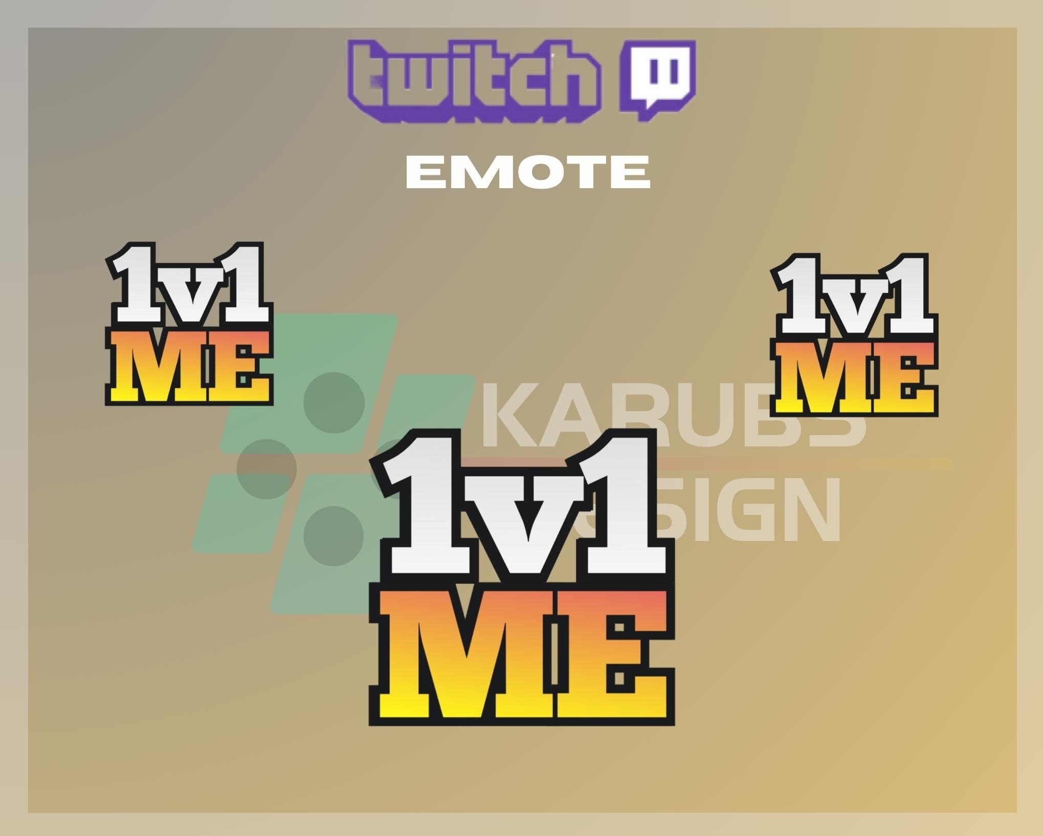 1 Twitch Emote, 1v1 Me Emote, Text Emote, FPS Emote, Community Emote ...