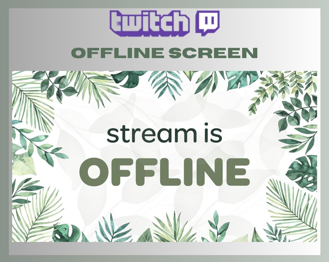 Twitch Offline Screen Streaming, Botanical Nature Banner, Twitch Screen ...