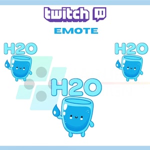 1 Twitch Emote, Hydrate Emote, Cute Emote, Community Emote, H2O Emote ...