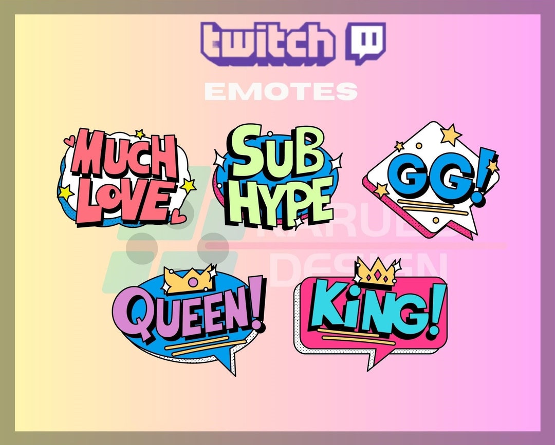 5 Twitch Emotes, Retro Comic Text Emote, Sub Hype, Much Love, GG, King ...