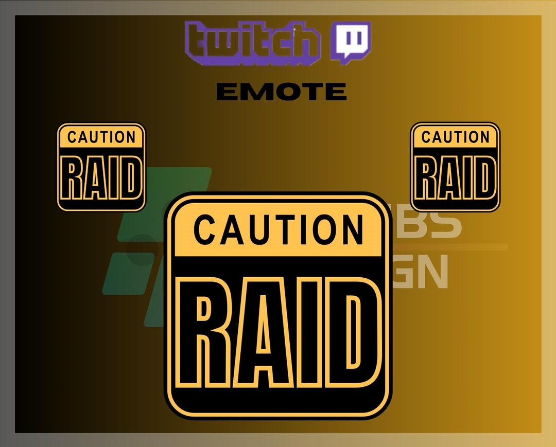 1 Twitch Emote, Caution RAID Emote, Community Emote, Discord Emote ...