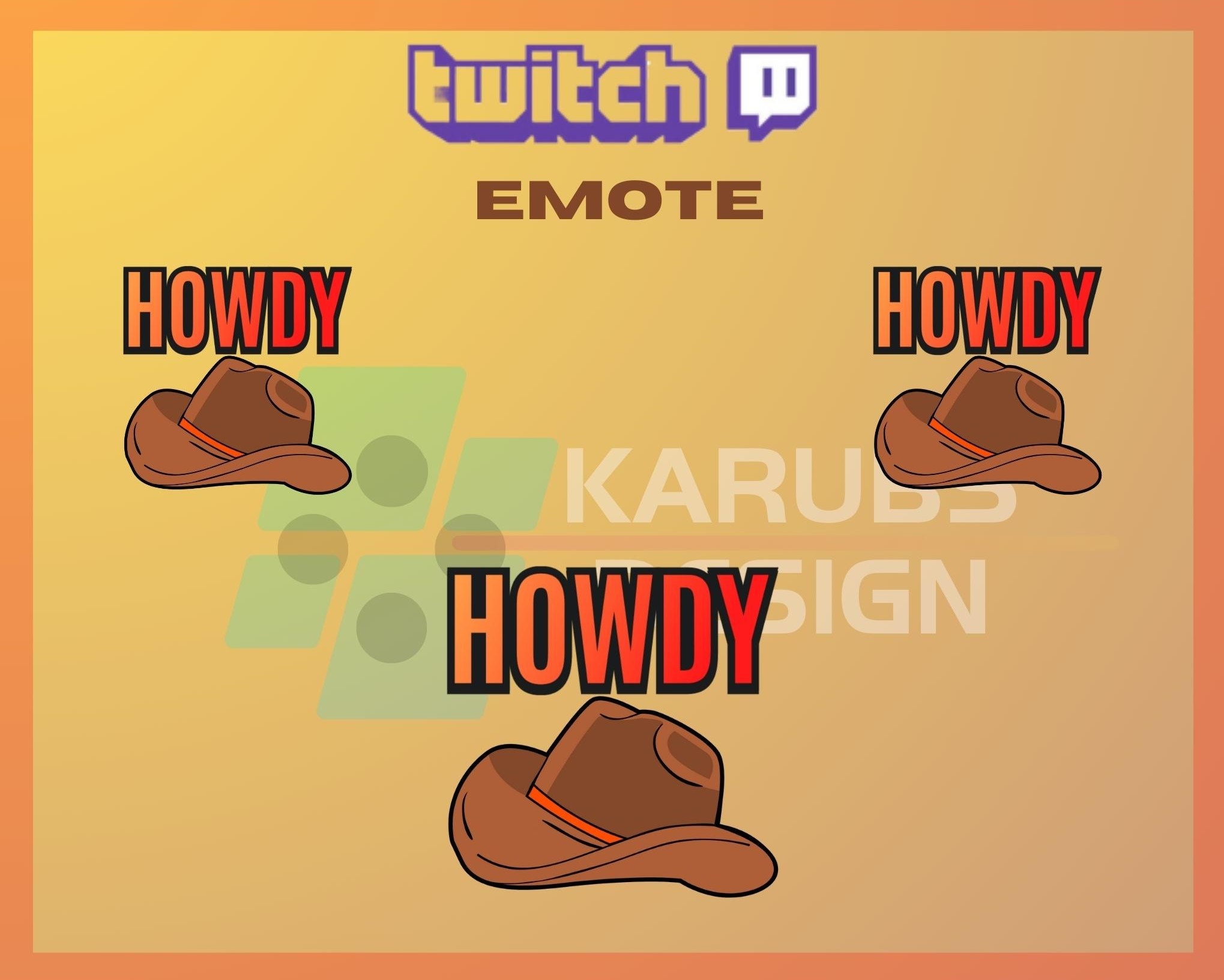 1 Twitch Emote, Howdy Emote, Cowboy Emote, Hat Emote, Community Emote ...