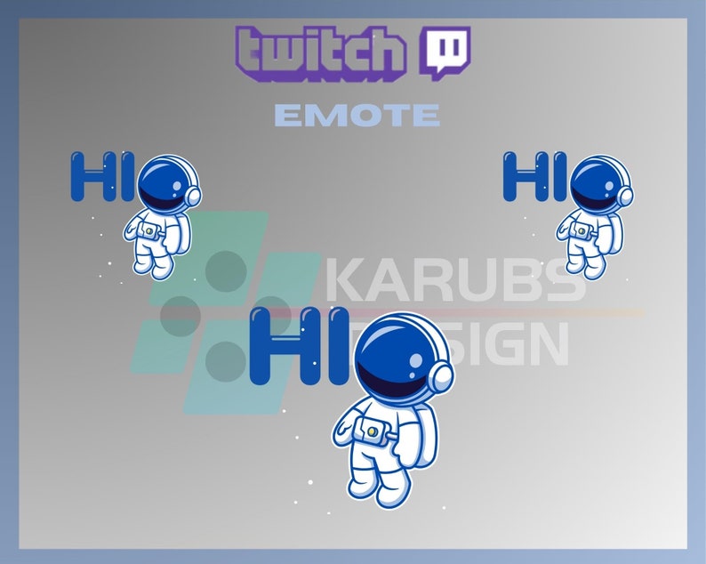1 Twitch Emote, Astronaut Hi Emote, Spaceman Emote, Hi Emote, Community ...