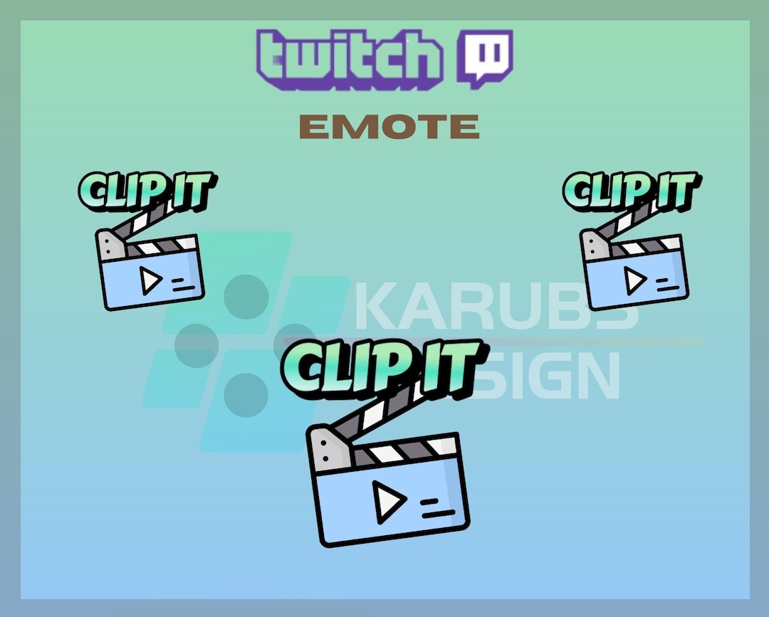 1 Twitch Emote, Clip It Emote, Community Emote, Twitch Emote, Clip ...