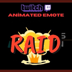 Animated Twitch, Kick Emote, RAID Emote, Boomb Emote, Explosion ...