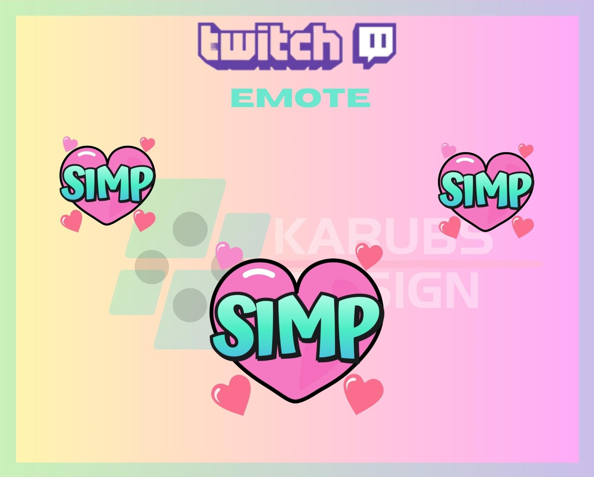1 Twitch Emote, Simp Emote, Heart Emote, Kick Emote, Heart Emote, Meme ...