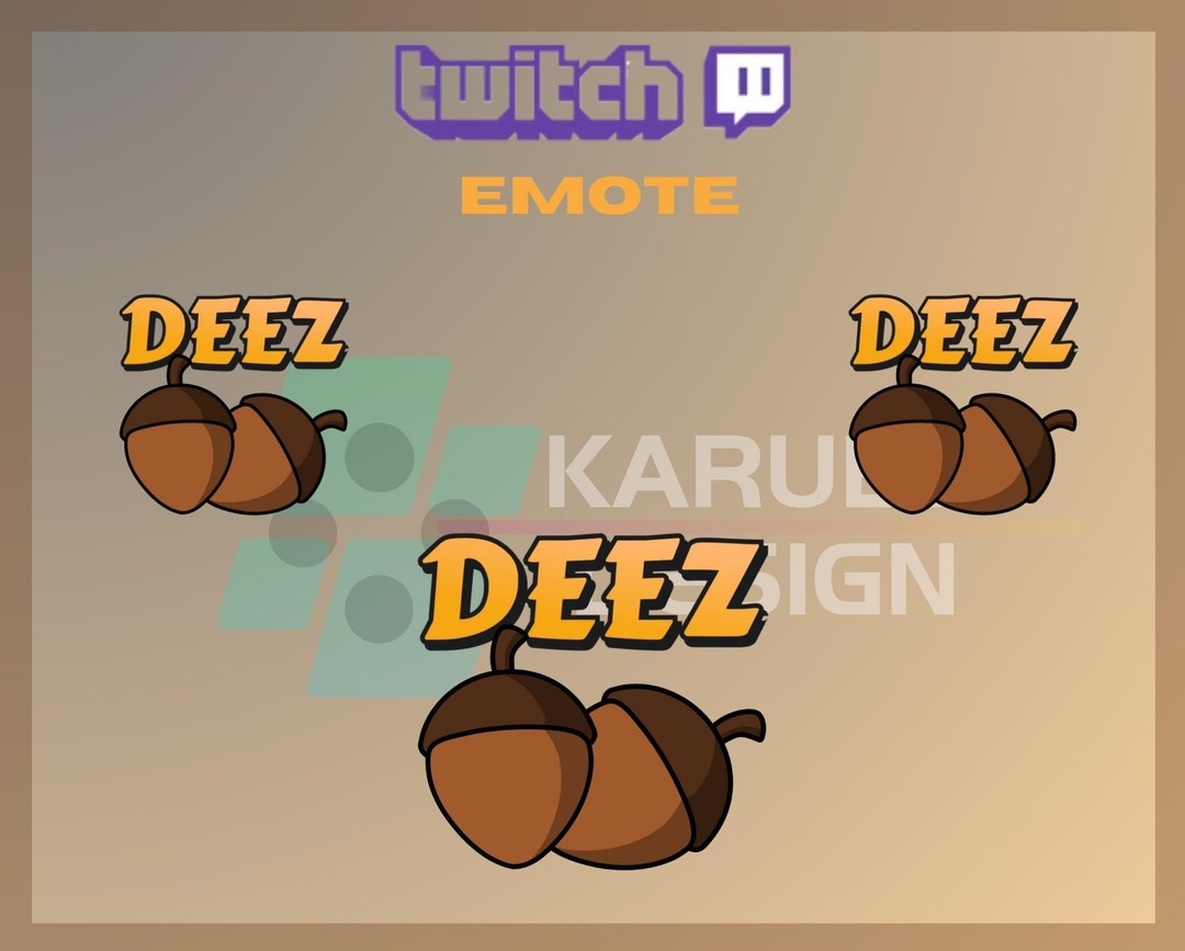 1 Twitch Emote, Deez Nuts Emote, Cute Emote, Nut Emote, Community Emote ...