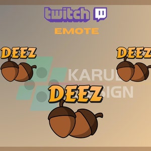 1 Twitch Emote, Deez Nuts Emote, Cute Emote, Nut Emote, Community Emote ...