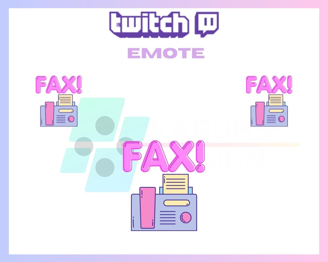 1 Twitch Emote, FAX Emote, Community Emote, Bubble Text Emote, Cute ...