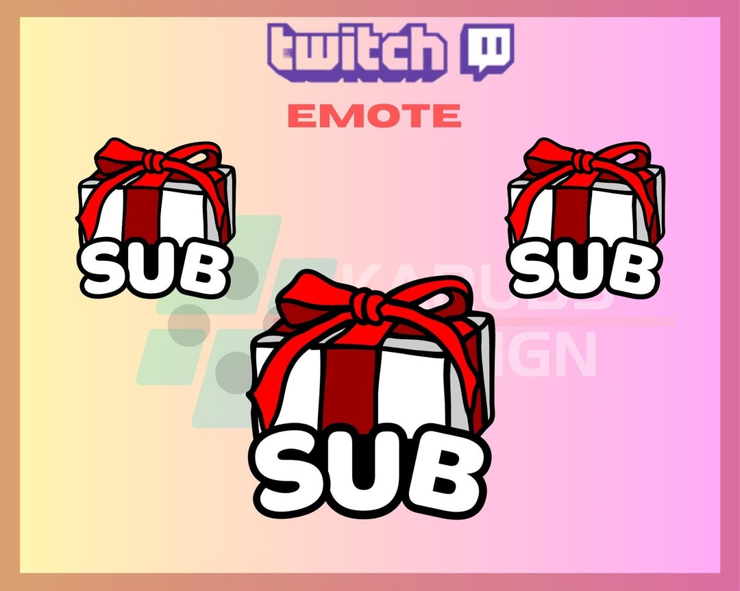 1 Twitch Emote, GIFT SUB Emote, Hype Emote, Badges, Cute Emote, Subhype ...