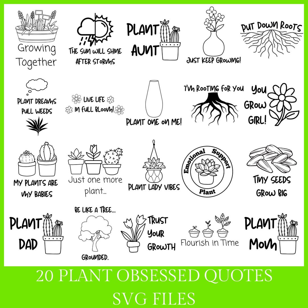 20 Plant Quote SVG Bundle | Funny Plant Lover Quotes for Cricut and ...
