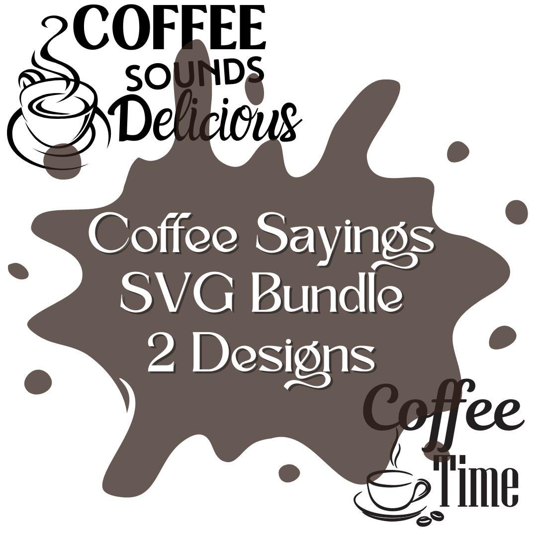 Coffee SVG Bundle Files for Personal Use | Canva Files | Coffee Lovers ...