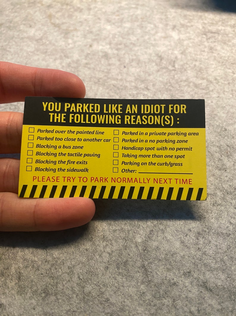 You Parked Like an Idiot Card (quantity X50) - Etsy