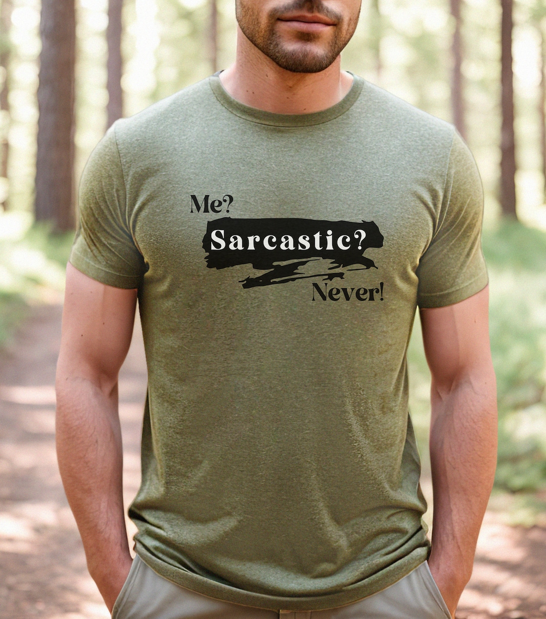 Me Sarcastic Never, Graphic Tees, Funny Shirt, Gifts for Her, Gift for ...