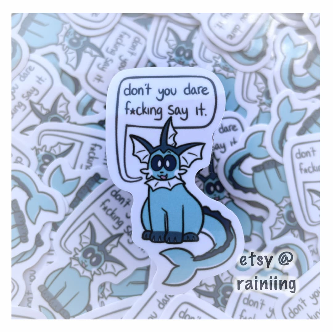 Don’t You Dare Say It Sticker - Etsy