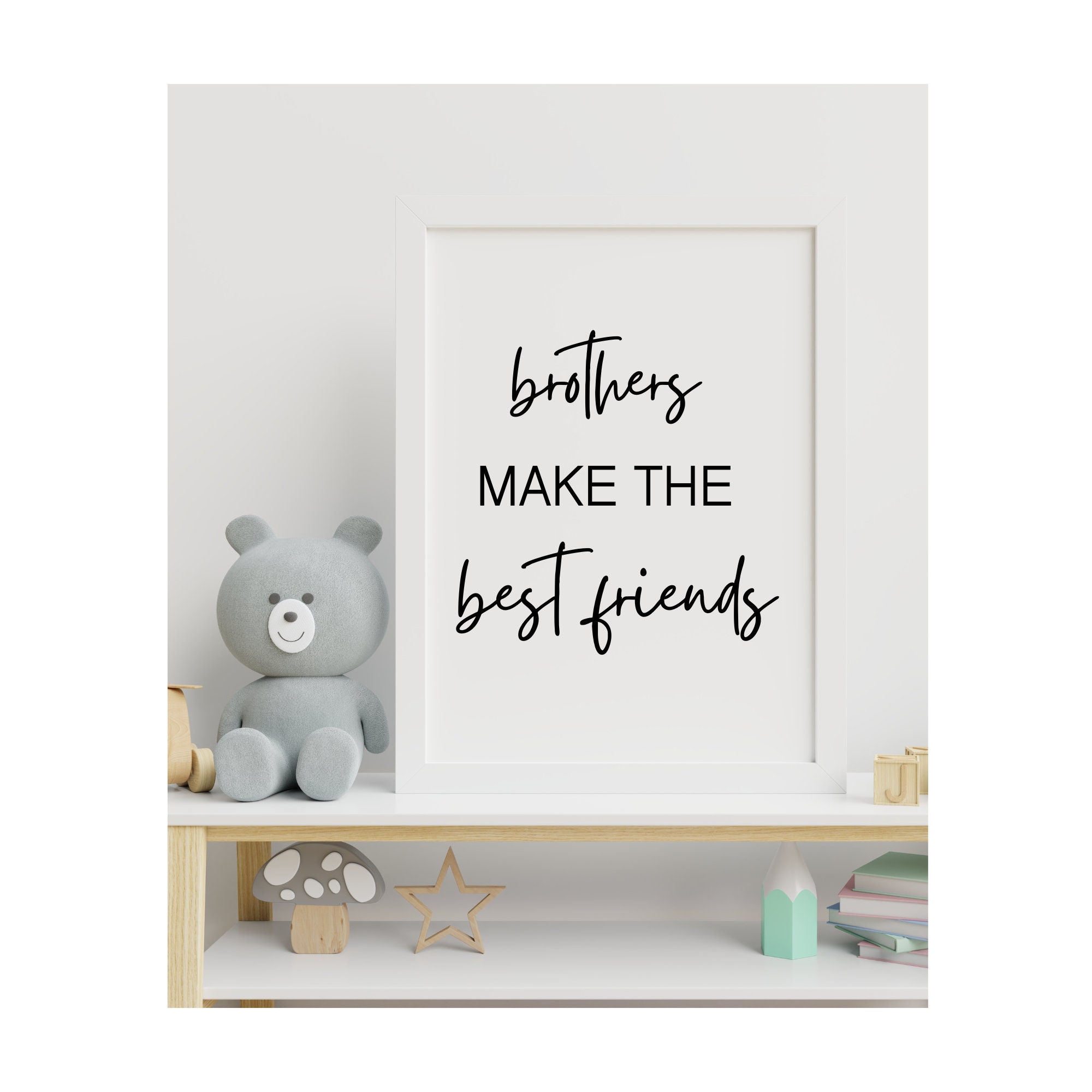 Brothers Make the Best Friends Printable Wall Art, Boy Room Decor ...