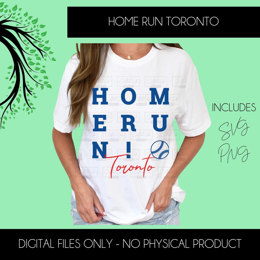 Home Run Toronto Blue Jays SVG Cut File, Baseball Homerun SVG, Game Day ...