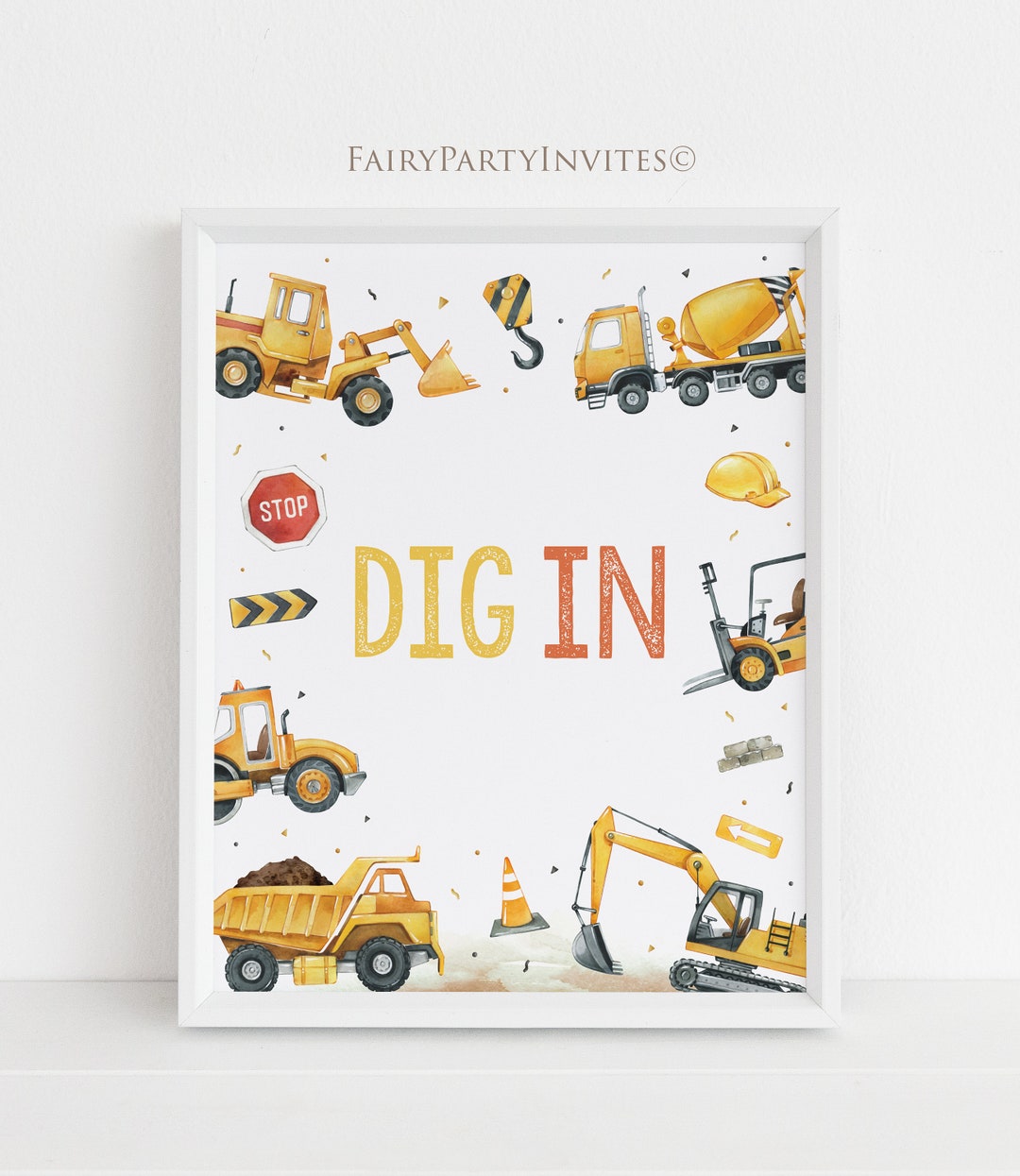 Construction Birthday Party Sign: 'dig In' Table Decor (digital ...