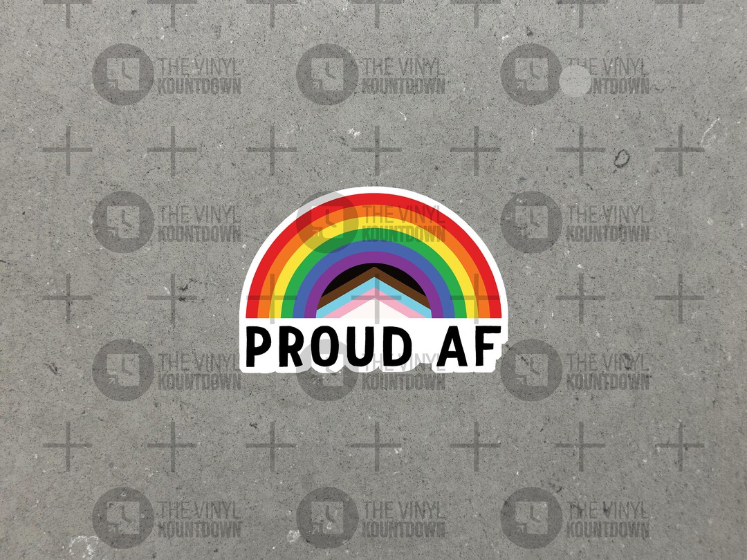 Proud AF Pride Month Rainbow Sticker Liberal, Democrat, BLM, LGBTQ, Pro ...
