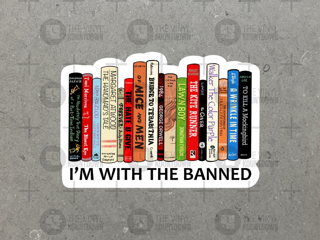 I'm With the Banned Read Banned Books Fight Censorship, Equality for ...