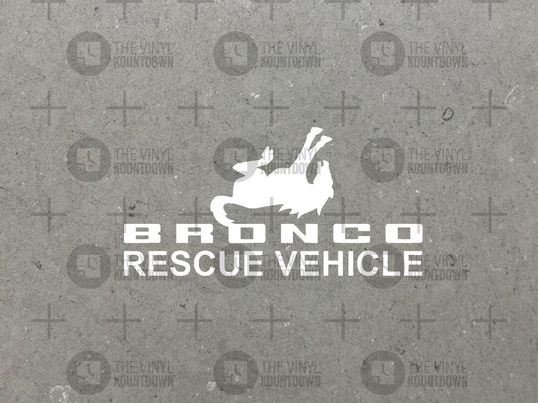 Bronco Rescue Vehicle Funny Sticker Perfect for Jeep Wranglers, Trucks ...
