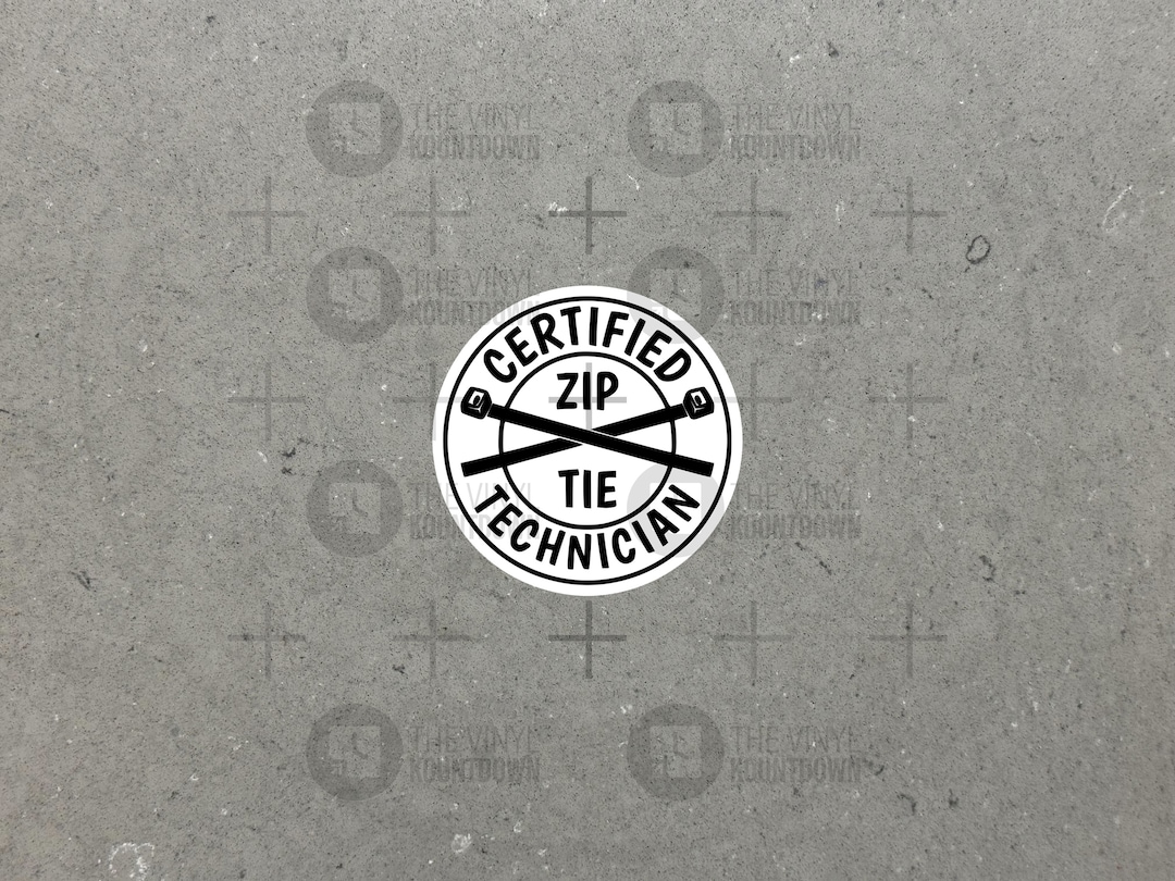 Certified Zip Tie Technician Funny Sticker for Mechanic, Toolbox ...